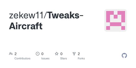 Github Zekew11tweaks Aircraft