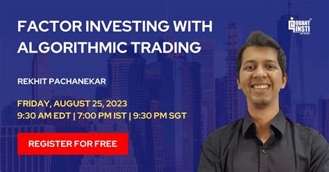 Executive Programme In Algorithmic Trading On Linkedin Webinar Factor Investing With