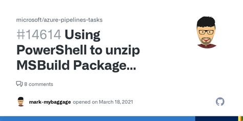 Using Powershell To Unzip Msbuild Package Breaks Release · Issue 14614 · Microsoftazure
