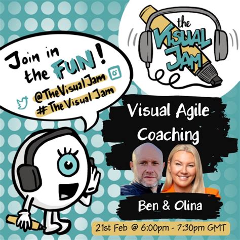 The The Visual Agile Coach Meets The The Visual Jam 🤝 Grant Wright And Paddy Dhanda🎙superpowers