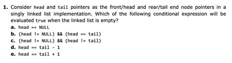 Solved 1 Consider Head And Tail Pointers As The Fronthead