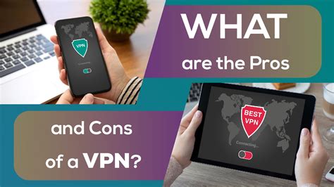 What Are The Pros And Cons Of A Vpn 2022 Update Vpndeck