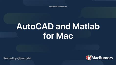 Autocad And Matlab For Mac Macrumors Forums