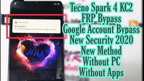 Tecno Spark 4 KC2 FRP Bypass 2020 Without PC Any Apps YouTube