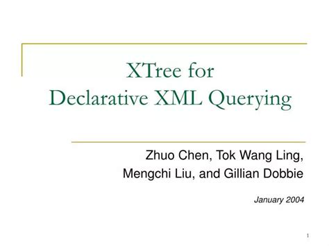 PPT XTree For Declarative XML Querying PowerPoint Presentation Free