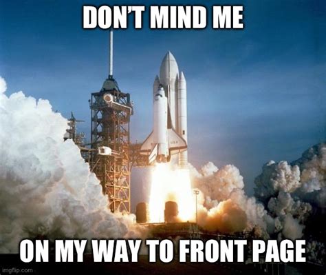 Rocket Launch Memes Imgflip