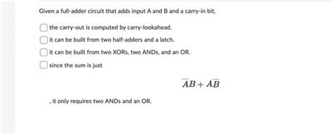 Solved Given A Full Adder Circuit That Adds Input A And B
