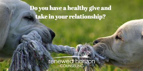 Give And Take In Healthy Relationships Renewed Horizon