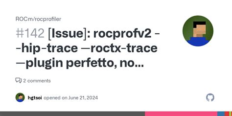 Issue Rocprofv Hip Trace Roctx Trace Plugin Perfetto No ROCTX In Perfetto UI Viewer