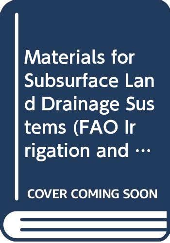 Buy Materials For Subsurface Land Drainage Sustems No 60 Fao Irrigation And Drainage Paper