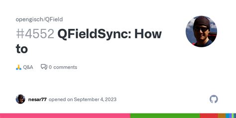 Qfieldsync How To · Opengisch Qfield · Discussion 4552 · Github