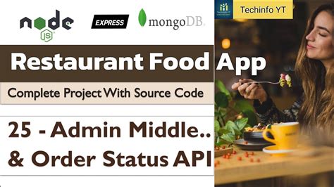 admin middleware and order status api nodejs restaurant project nodejs project master nodejs