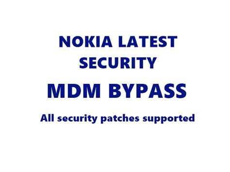 Latest Security Nokia Bypass MDM C C C C Fidetec