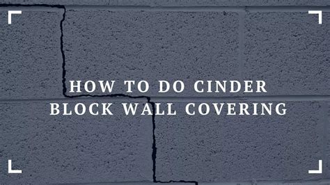 How To Cover Interior Cinder Block Walls Interior Ideas