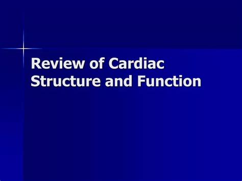 Ppt Review Of Cardiac Structure And Function Powerpoint Presentation