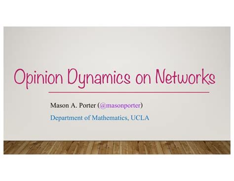 Opinion Dynamics On Networks Ppt