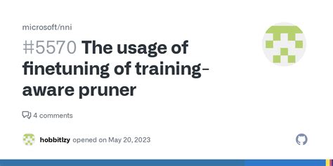 The Usage Of Finetuning Of Training Aware Pruner · Issue 5570 · Microsoftnni · Github