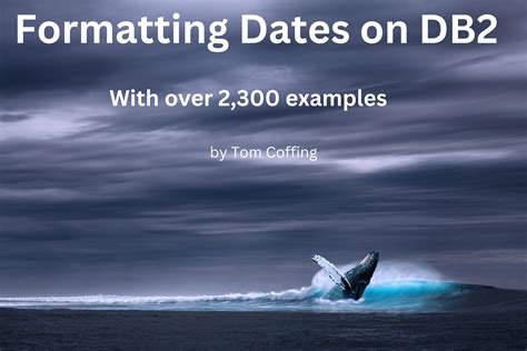 Formatting Dates On Ibm Db2 Software Connecting All Databases