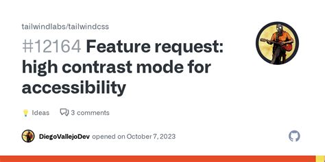 feature request high contrast mode for accessibility · tailwindlabs tailwindcss · discussion