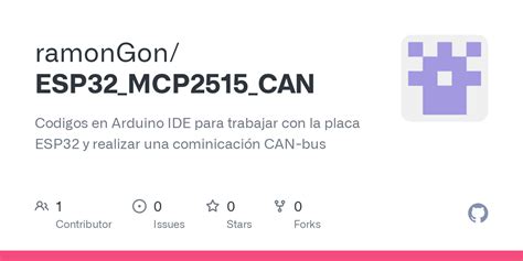 github ramongon esp32 mcp2515 can codigos en arduino ide para trabajar con la placa esp32 y