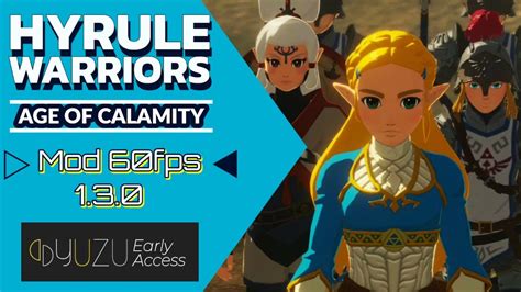 Hyrule Warriors Age Of Calamity 60ps Mejorado Yuzu Youtube
