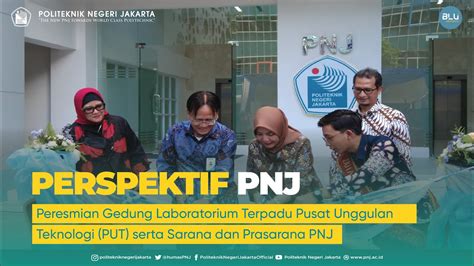 Pnj Perspektif Peresmian Gedung Laboratorium Terpadu Pusat