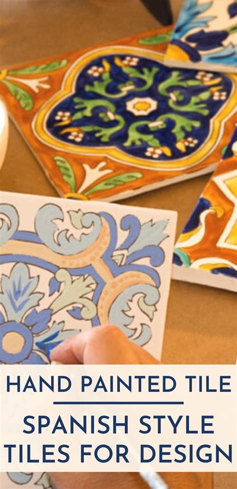 Hand Painted Tile Spanish Style Tiles For Design Hand Painted Tiles