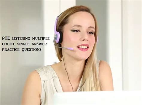 Pte Listening Multiple Choice Single Answer Practice Exercise