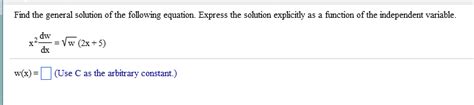 Solved Find The General Solution Of The Following Equation
