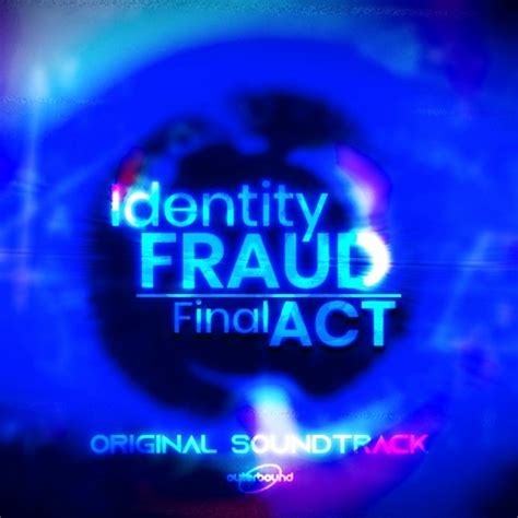 Stream Stardust Identity Fraud Final Act Ost By Outerbound Listen