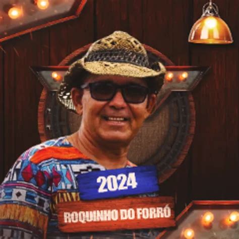 Roquinho Do ForrÓ SÃo JoÃo 2024 Forró Sua Música