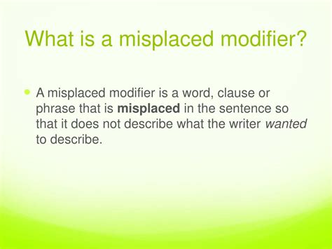 Ppt Misplaced Modifiers Powerpoint Presentation Free Download Id