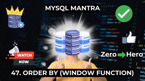 Order By Window Function Mysql Episode 47 Mysql Mantra Hindi