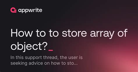 How To To Store Array Of Object Threads Appwrite