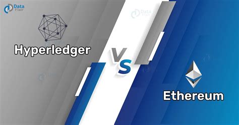 Blockchain Hyperledger Vs Ethereum Dataflair