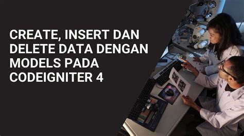 Create Insert Dan Delete Data Dengan Models Pada Codeigniter 4 Youtube