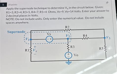 Solved 5please Help Asap Apply The Supernode Technique To