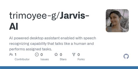Github Trimoyee Gjarvis Ai Ai Powered Desktop Assistant Enabled