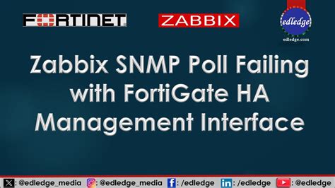 Zabbix Snmp Poll Failing With Fortigate Ha Management Interface Youtube