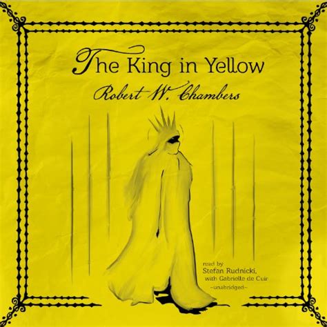The King In Yellow Library Edition By Robert W Chambers Goodreads