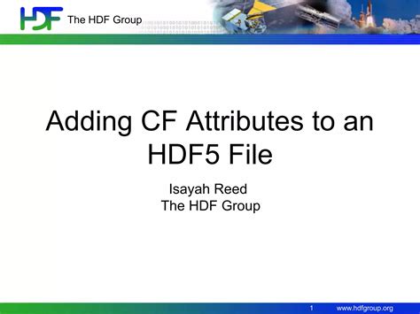 Adding Cf Attributes To An Hdf5 File Ppt Free Download