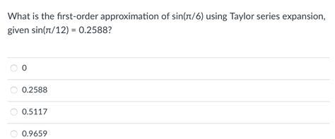 Solved What Is The Zero Order Approximation Of Sinn6