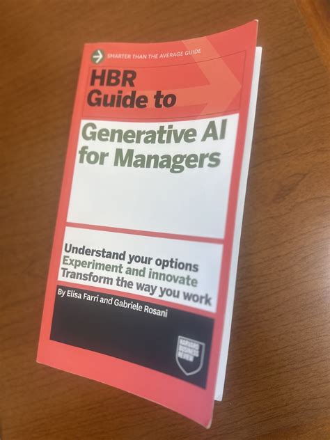 How To Harness Ai With Hbr Guide To Generative Ai For Managers Michael Clark Posted On The