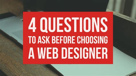 4 Questions To Ask Before Choosing A Web Designer Heart It