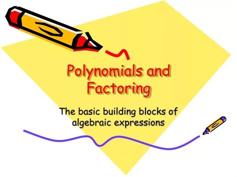 PPT Polynomials And Factoring PowerPoint Presentation Free Download ID