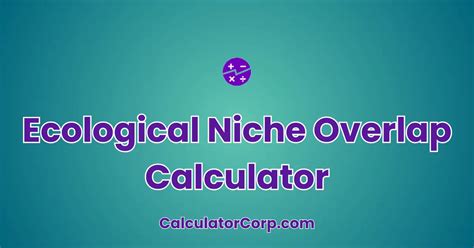 Ecological Niche Overlap Calculator Quantify Species Resource Use