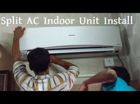 How To Install Split Ac Indoor Unit Panasonic Air Conditioner Indoor