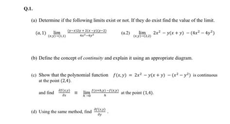 Solved A Determine If The Following Limits Exist Or Not