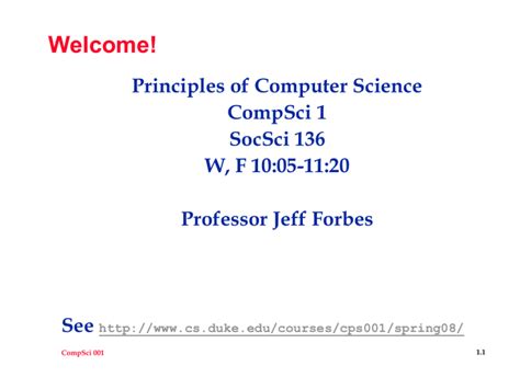 Welcome Principles Of Computer Science CompSci 1 SocSci 136