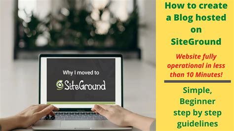 Wordpress For Beginners How To Create Blog In Minutes Using Siteground Web Hosting And